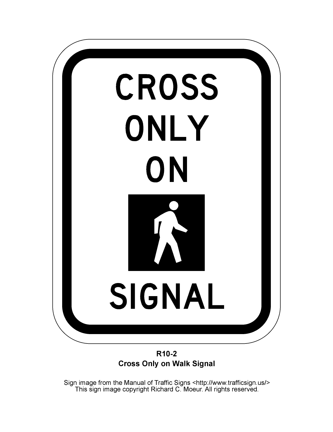 Manual of Traffic Signs - R10 Series Signs