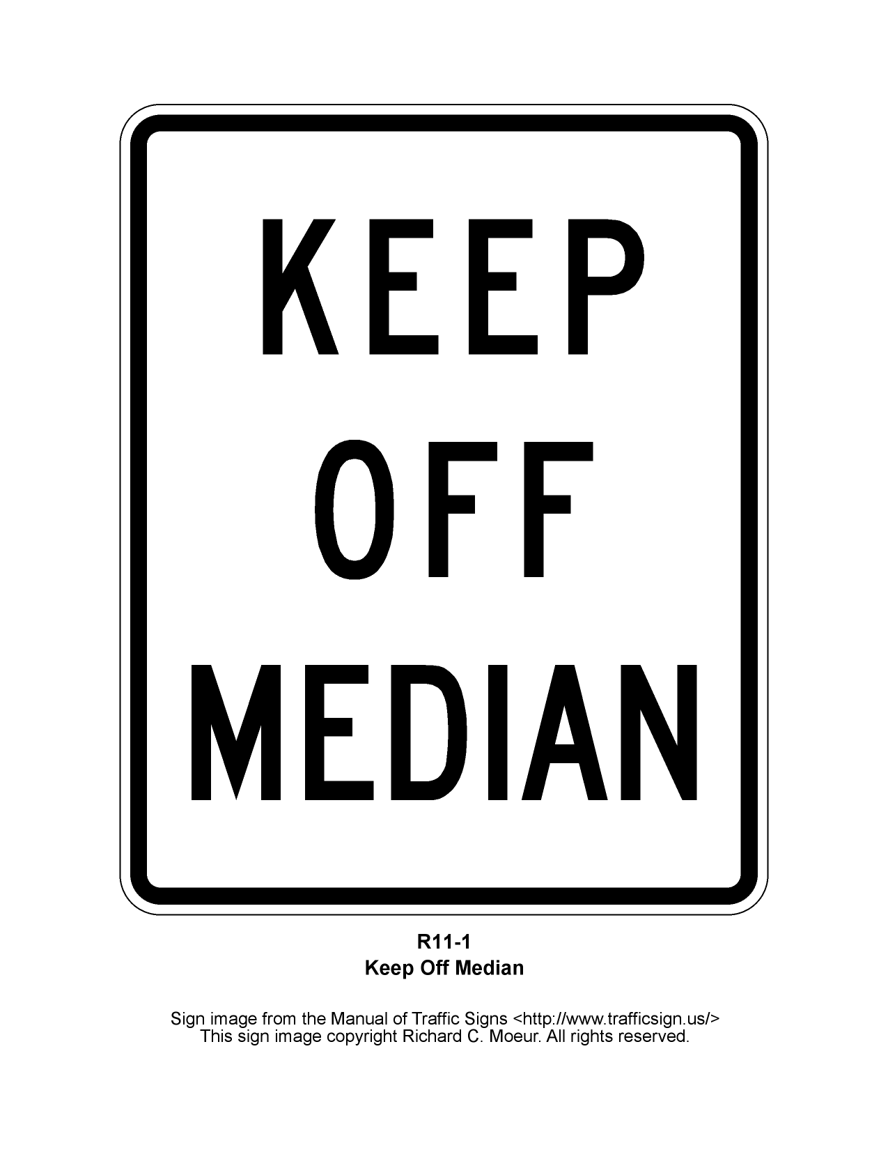 Manual of Traffic Signs - R11 Series Signs